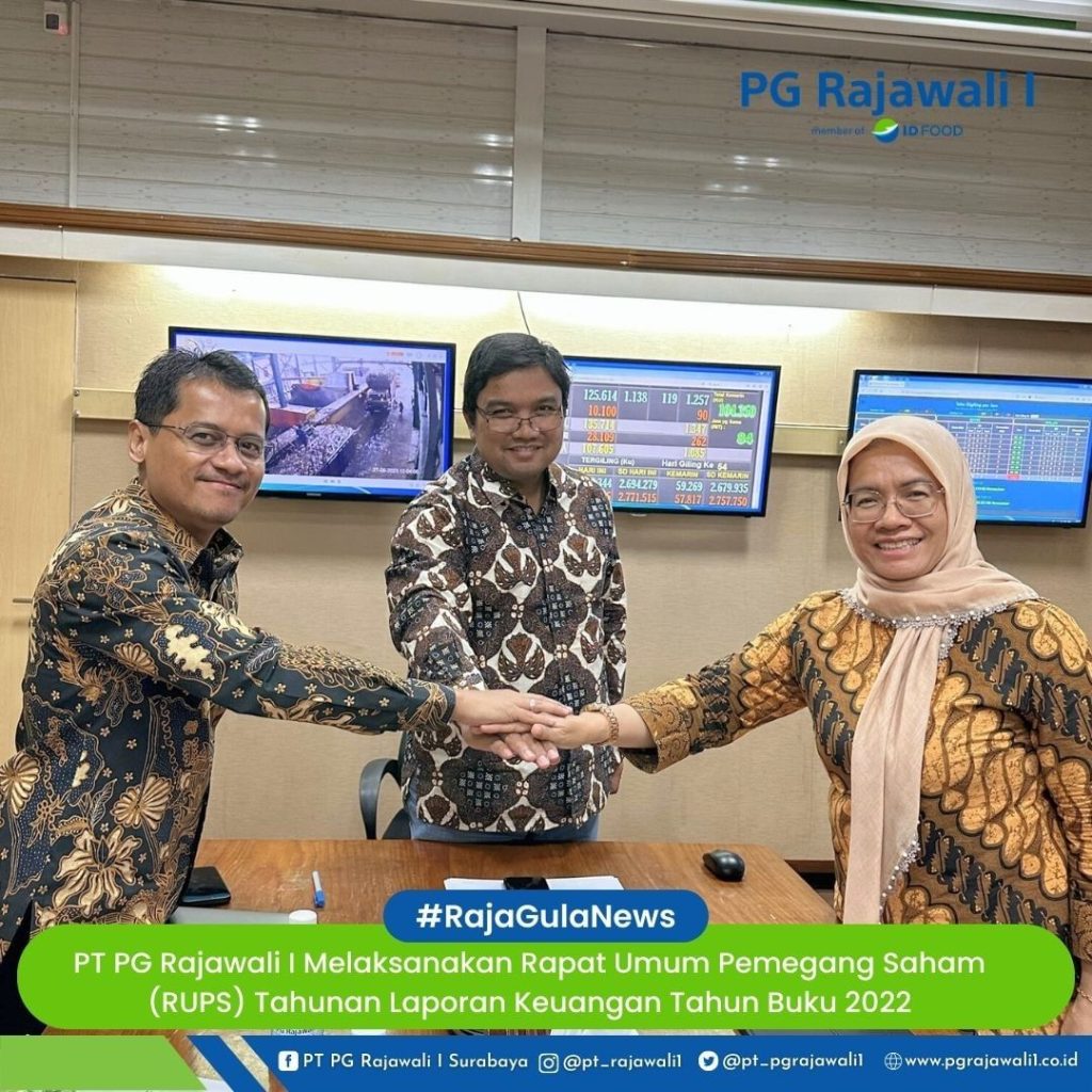PT PG Rajawali I Melaksanakan RUPS Tahunan Laporan Keuangan Tahun Buku ...