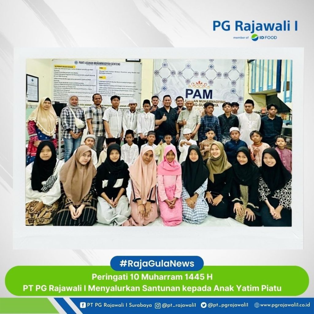 Peringati 10 Muharram 1443 H, PT PG Rajawali I menyalurkan Santunan ...